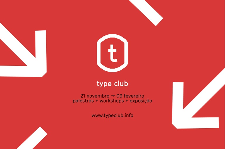 Type Club — Escola Superior de Media Artes e Design